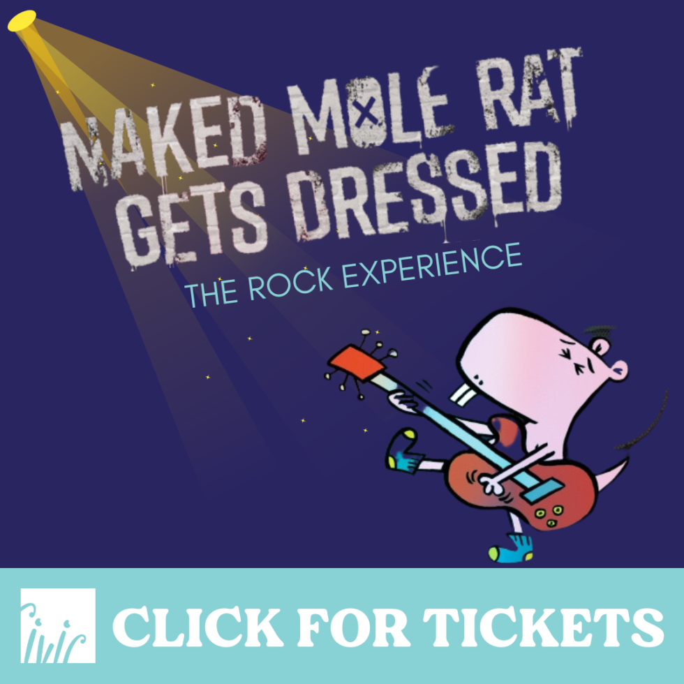 Naked Mole Rat Gets Dressed - Grand Rapids Civic Theatre