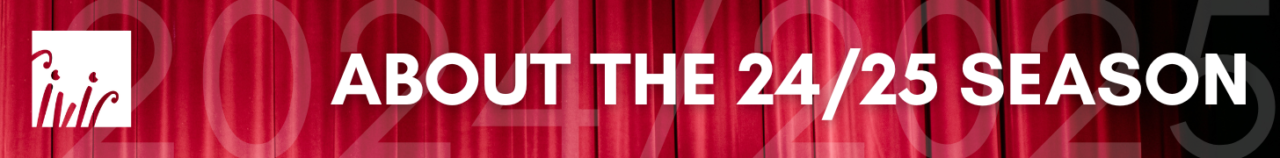 THE '24/'25 SEASON - Grand Rapids Civic Theatre